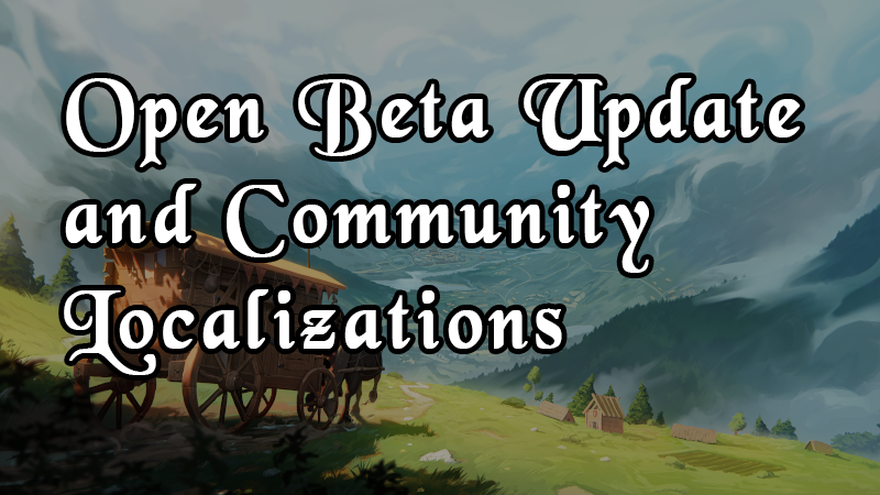 Lords and Villeins - Community Translations and v1.6.11 Open Beta ...