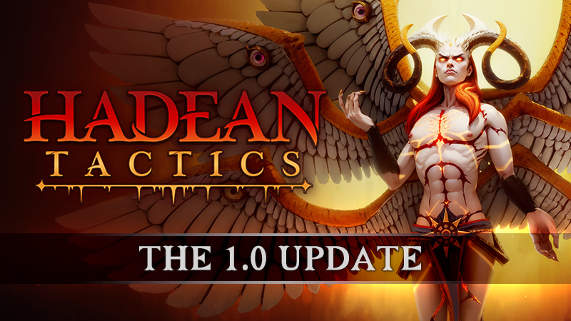 Hadean Tactics - Hadean Tactics is now out of Early Access! - Steam News