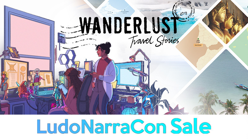 Wanderlust: Bangkok Prelude - Wanderlust at LudoNarraCon alongside our other titles! - Steam News
