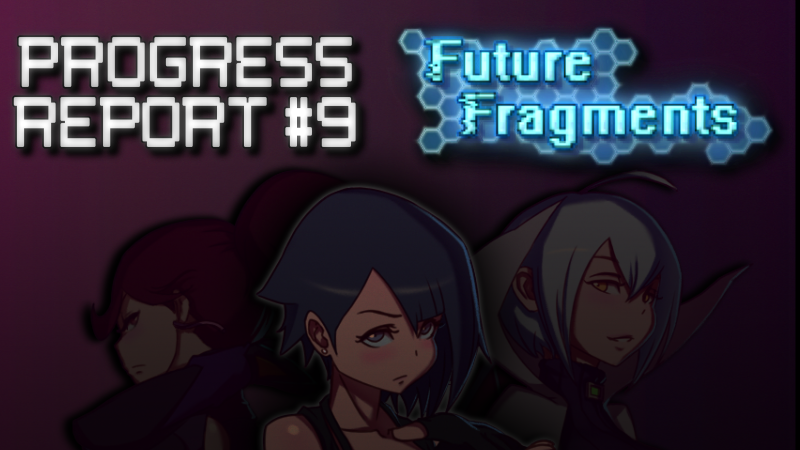 Steam :: Future Fragments :: Weekly Progress Report #9 for Future Fragments