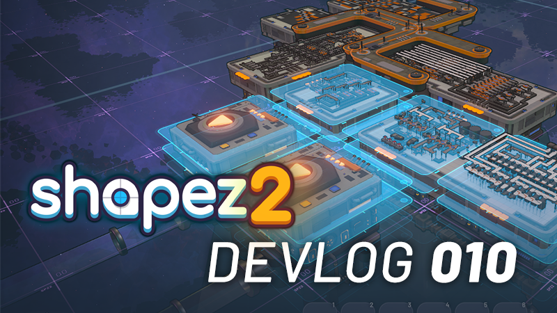 shapez - Devlog 010 - Shapes, Menus & Progression - Steam News