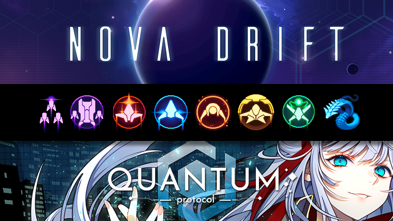 Quantum Protocol - Nova Drift Collab Arrives! - Steam News