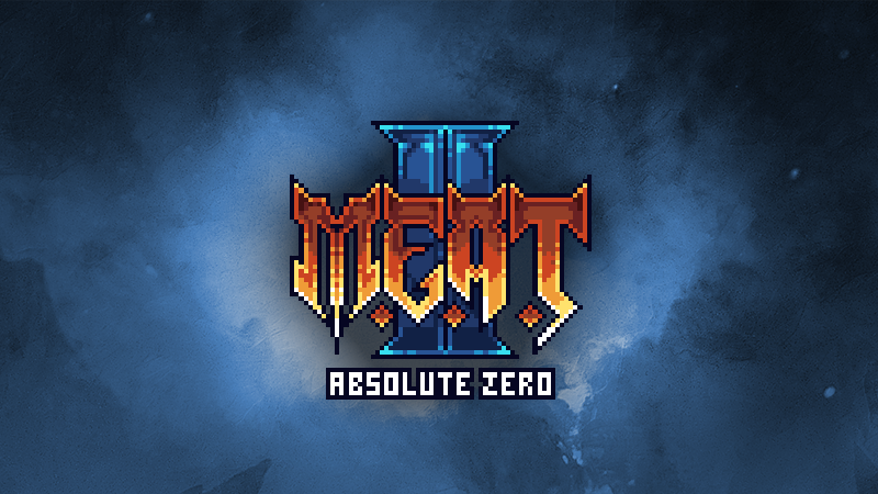M.E.A.T. RPG - Say hello to M.E.A.T. II: Absolute Zero! - Steam News