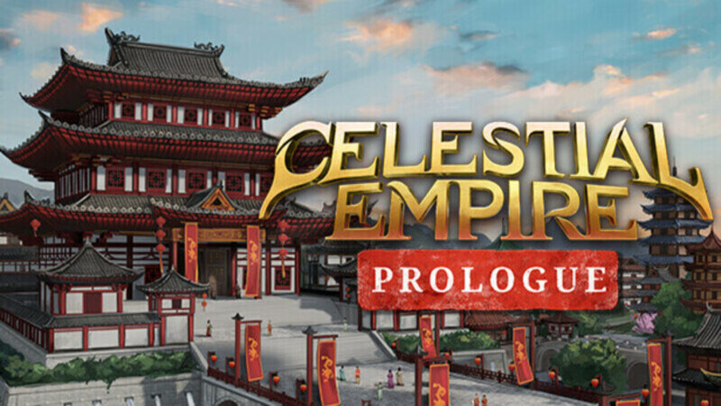 Celestial Empire - The Prologue's Steam Page is Up! - Steam News