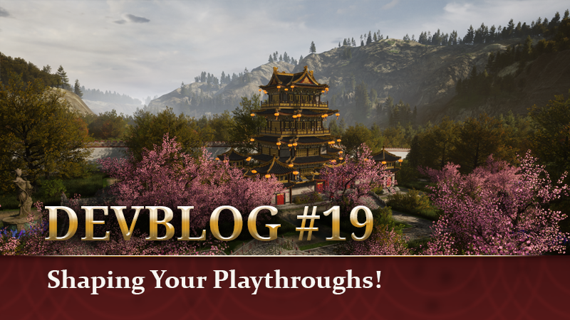 Celestial Empire - Devblog #19 - Shaping Your Playthroughs! - Steam News