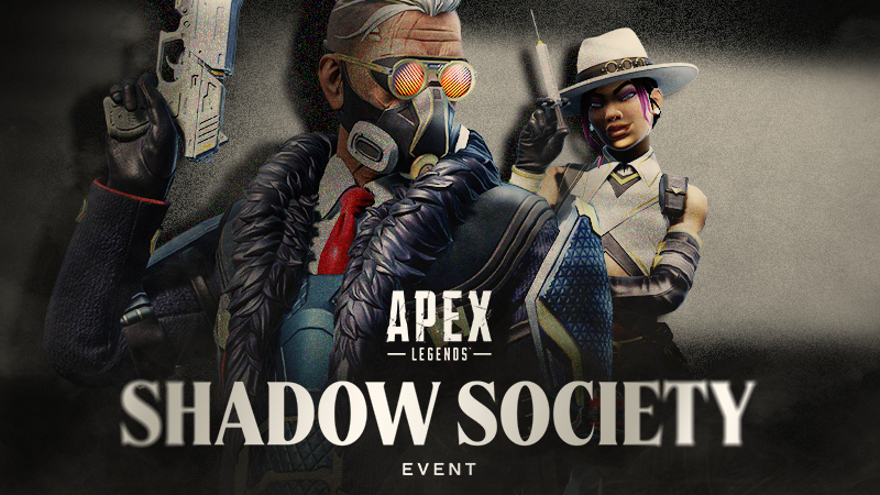 Apex Legends™ - Apex Legends: Shadow Society Event Trailer - Steam News