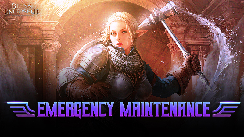 Bless Unleashed - [Emergency Maintenance] Sept 15 2022 - Steam News