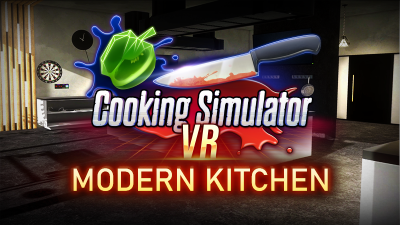 Cooking Simulator VR - New (Modern) Kitchen in Cooking Simulator VR ...