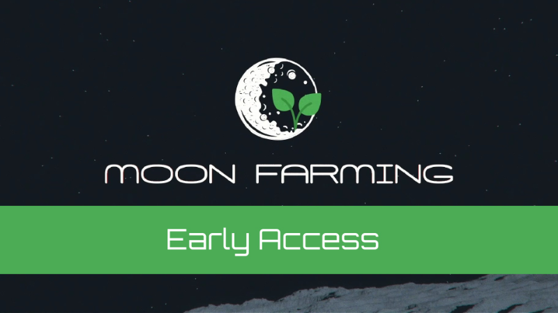 Moon Farming - Mark Your Calendars: Early Access for Moon Farming ...