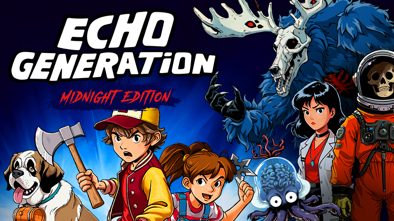 Steam :: Echo Generation: Midnight Edition :: Echo Generation: Midnight Edition is Out Now!