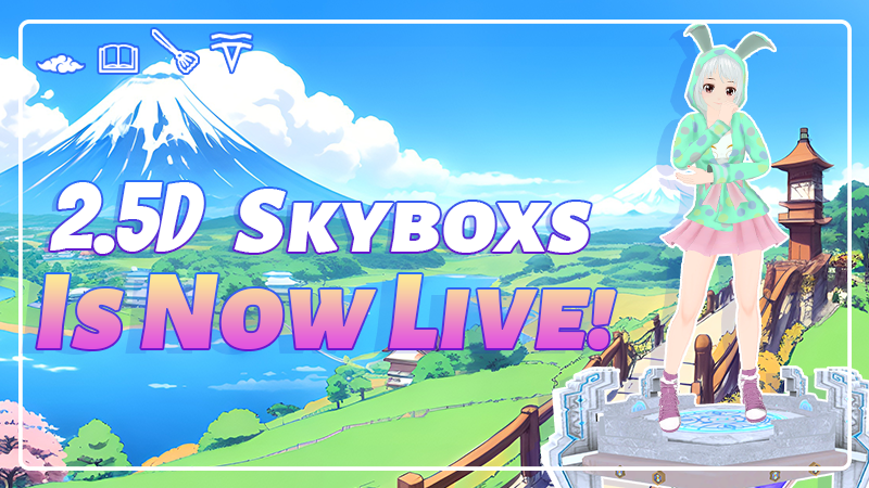 VTuber Maker - Bring Your Avatar to a New World——2.5D Skybox - Steam News