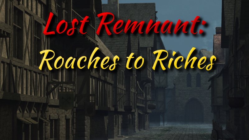 Lost Remnant: Roaches to Riches - Roaches to Riches is out now! - Steam ...