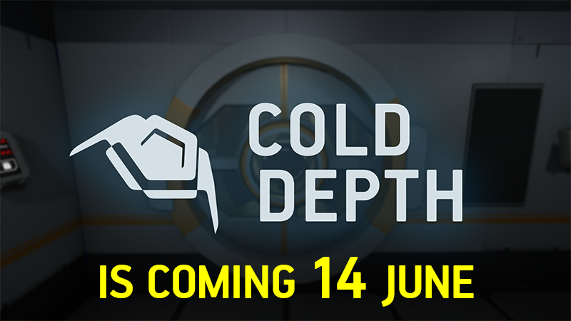COLD DEPTH - COLD DEPTH is coming to Early Access on June 14th! - Steam News