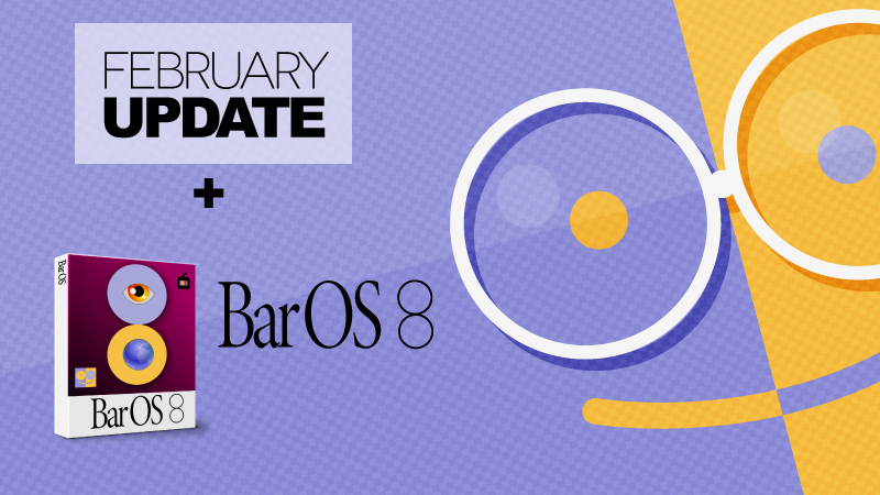 Progressbar95 - February Update presents Bar OS 8 - Steam News