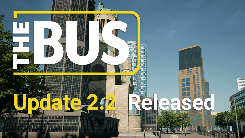The Bus - The Bus Update Phase 2.2 - RELEASED - Steam News