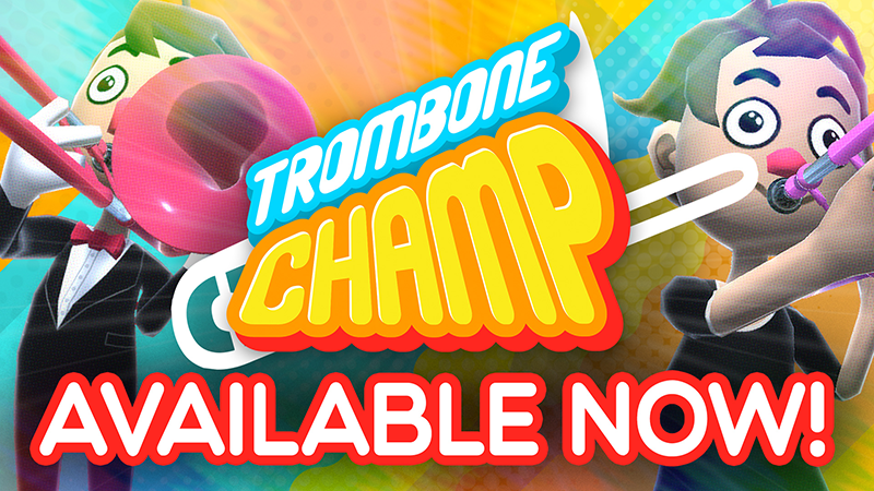 Trombone Champ - Trombone Champ is Released! - Steam News