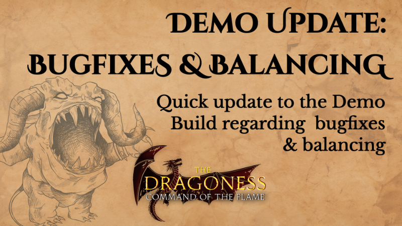 The Dragoness: Command of the Flame - Demo Update: Bugfixes & Balancing - Steam News