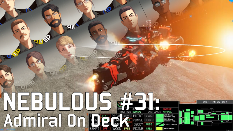 Steam :: NEBULOUS: Fleet Command :: Devlog #31: Admiral On Deck
