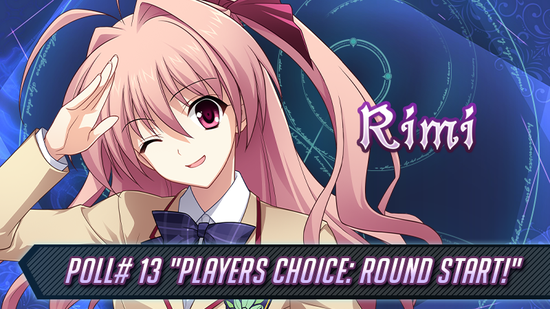 Phantom Breaker: Omnia - POLL# 13 - Rimi "Player's Choice: Round Start ...