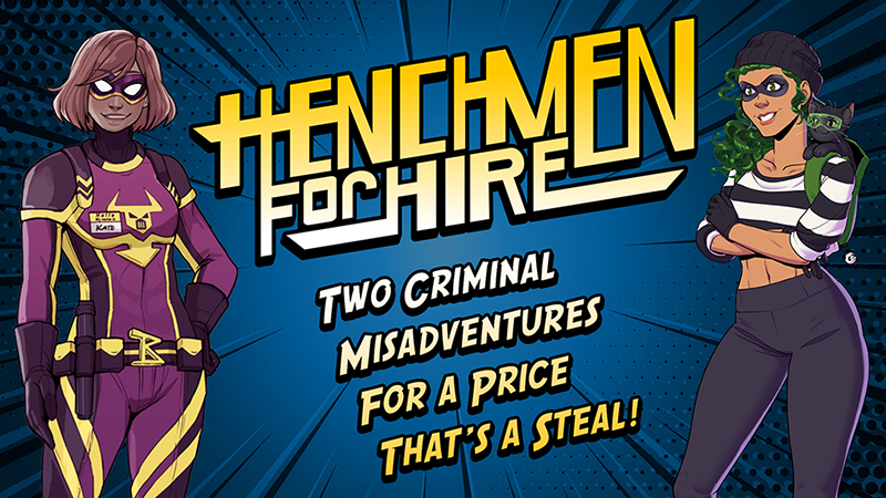 Henchman Story - Henchmen for Hire - Two Broke Henchmen Team Up ...