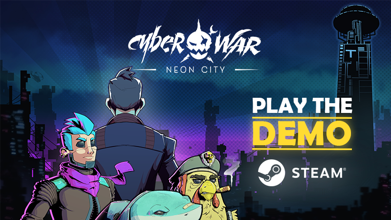 Cyberwar: Neon City - Play the Cyberwar demo with us - Steam News