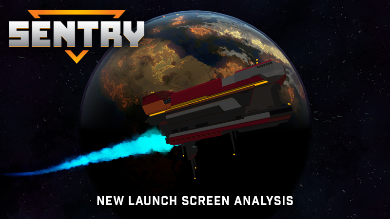SENTRY - Launch Screen Analysis - Steam News