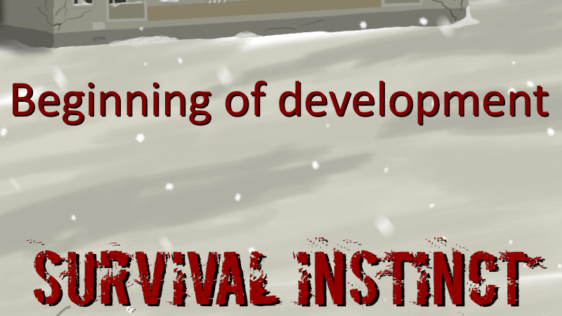 Survival Instinct - Early stages of development - Steam News
