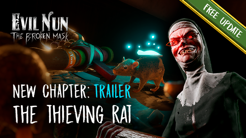 Evil Nun: The Broken Mask - THIEVING RAT: Official Trailer - Steam News