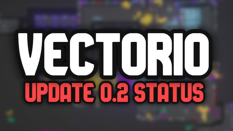 Vectorio Classic - Update v0.2 | Status - Steam News