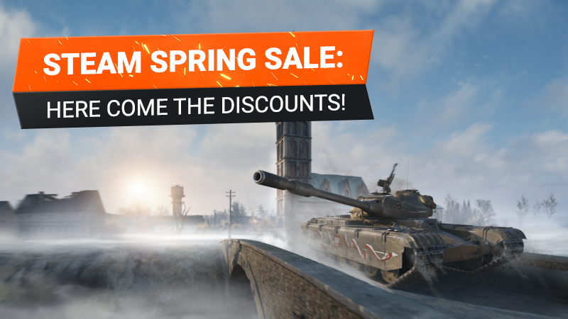 World of Tanks - Steam Spring Sale: Here Come the Discounts! - Steam News