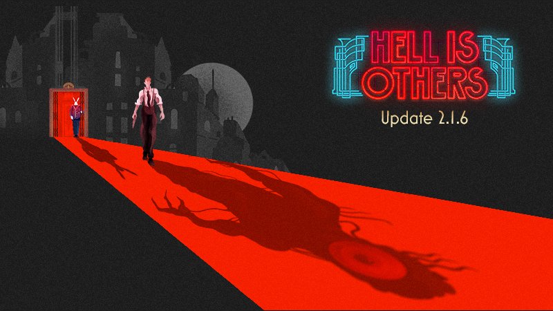 Hell is Others - New update out now! - Steam News