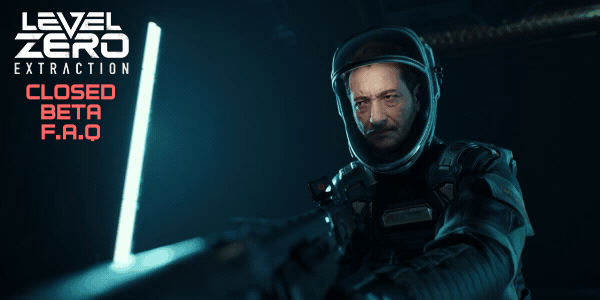 Level Zero: Extraction Closed Beta is starting on March 15th.