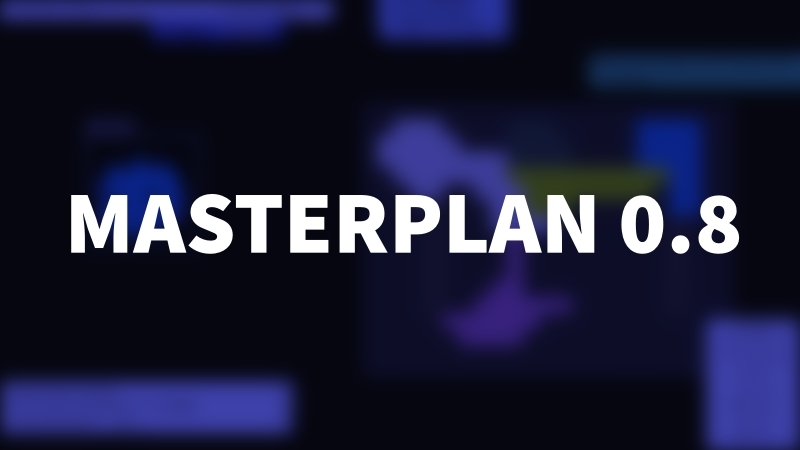 MasterPlan - v0.8 Alpha 1 Release! - Steam News