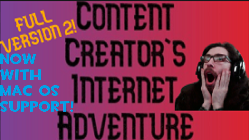 Content Creator's Internet Adventure - Creator Additions! - Steam News