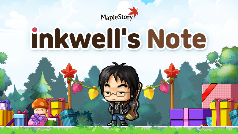 MapleStory - Inkwell's Note: Greetings! - Steam News