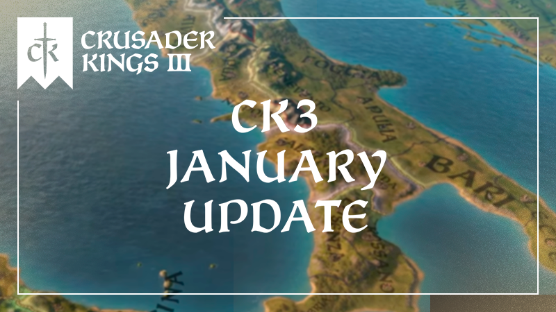 Crusader Kings II - CK3 - January Update - Steam News
