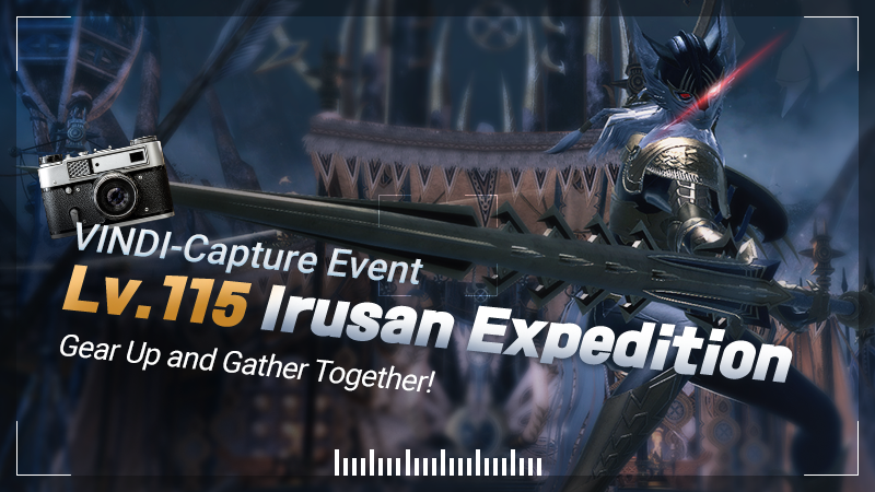 Vindictus - [CMTY] VINDI-Capture: Lv.115 Irusan Expedition - Steam News