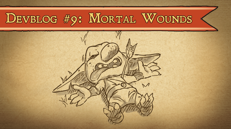 Goblin Stone - Devblog 9: Mortal Wounds - Steam News