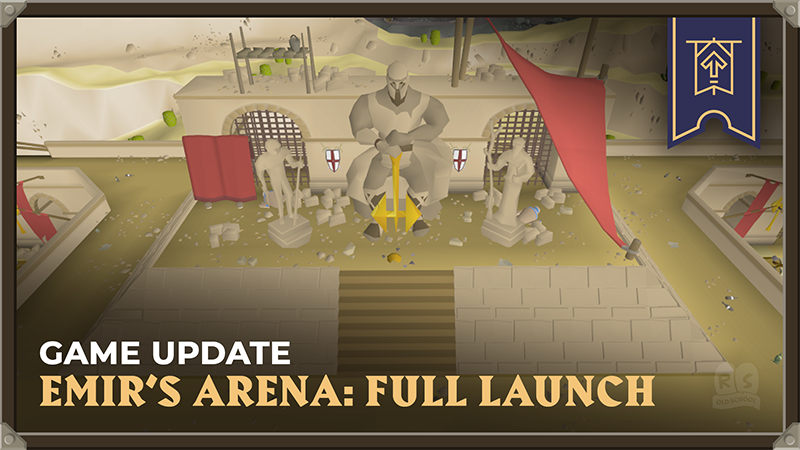 Old School RuneScape - Emir's Arena: Full Launch | Weekly Game Update ...