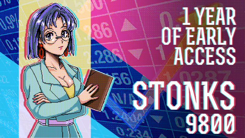 STONKS-9800: Stock Market Simulator - Celebrating one year of Early Access! - Steam News