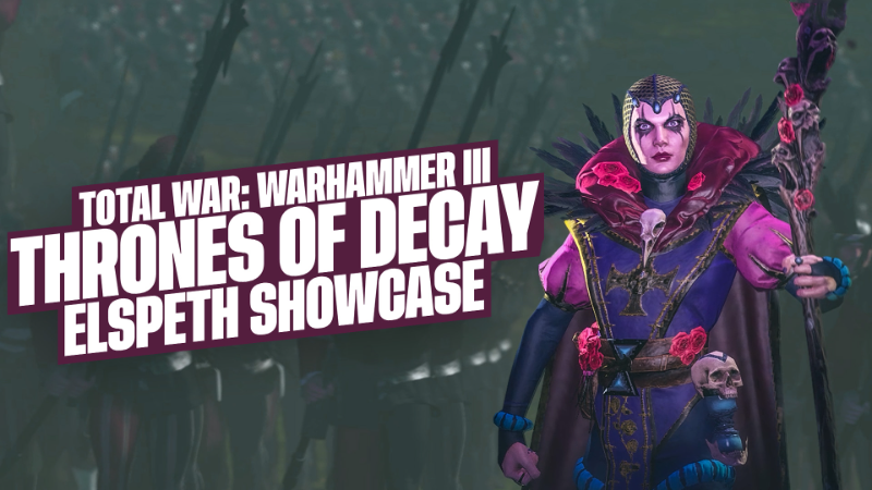 Total War: WARHAMMER III - Thrones of Decay - Elspeth von Draken ...