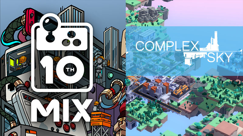 Complex SKY - Complex SKY at MIX 10th Anniversary - Steam News