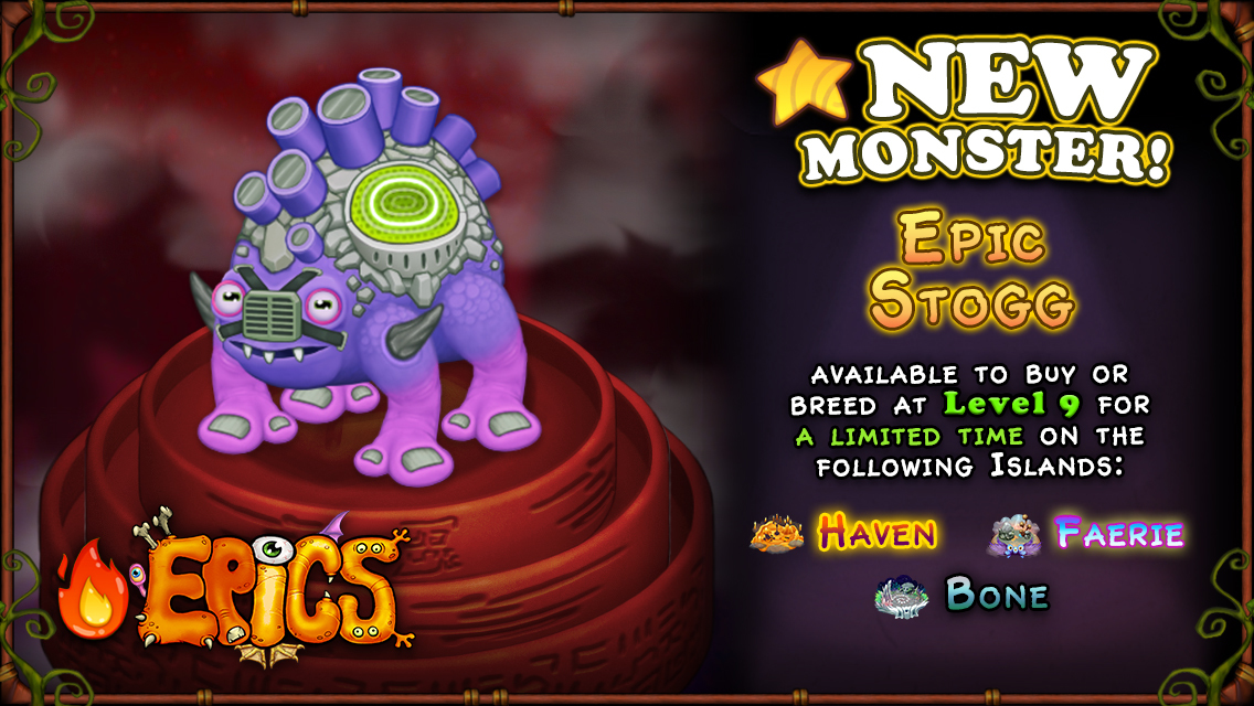 NEW Monster: Epic Stogg available on Fire & Magical Islands