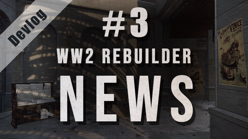 WW2 Rebuilder - Of views and screenshots... - Steam News