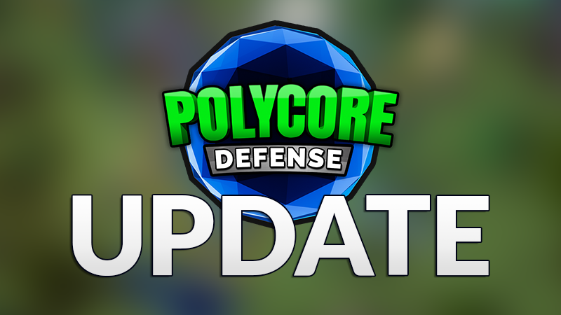 PolyCore Defense - Update 0.6.0 is live! - Steam News
