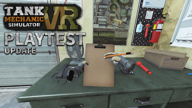 Tank Mechanic Simulator VR - PLAYTEST UPDATE #2 - Steam News