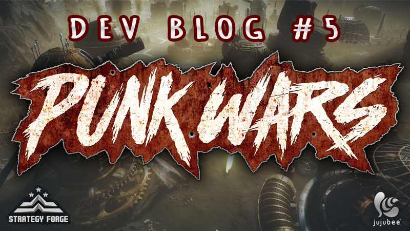 Punk Wars - PUNK WARS - Dev Blog #5 - Steam News