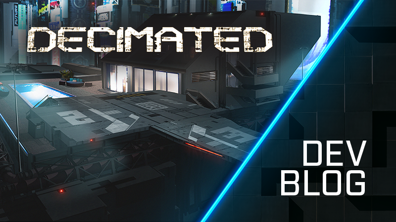 Decimated - Decimated Dev Blog #1 - Steam News