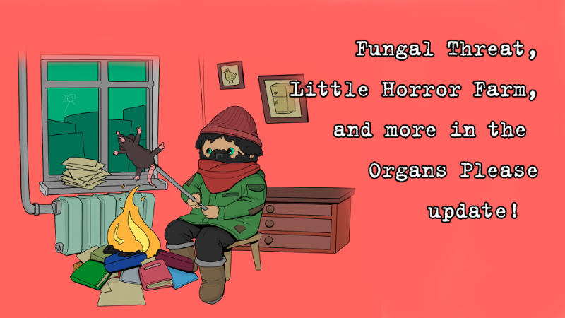 Organs Please - Fungal Threat, Little Horror Farm, and more in the ...
