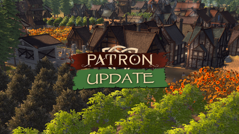 Patron - Patron Update 9 - Steam News